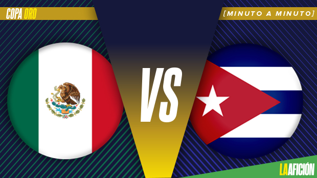 México vs. Cuba; Copa Oro: GOLES Y RESUMEN - Grupo Milenio