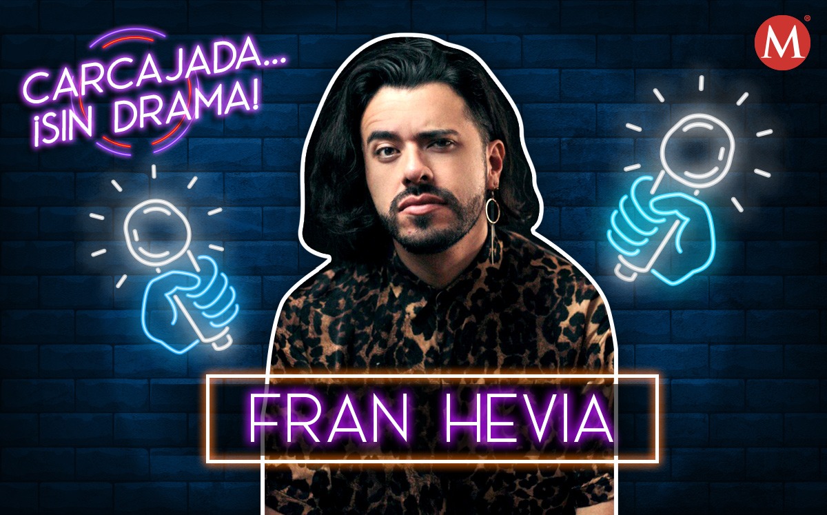 Fran Hevia y la comedia como oficio - Grupo Milenio