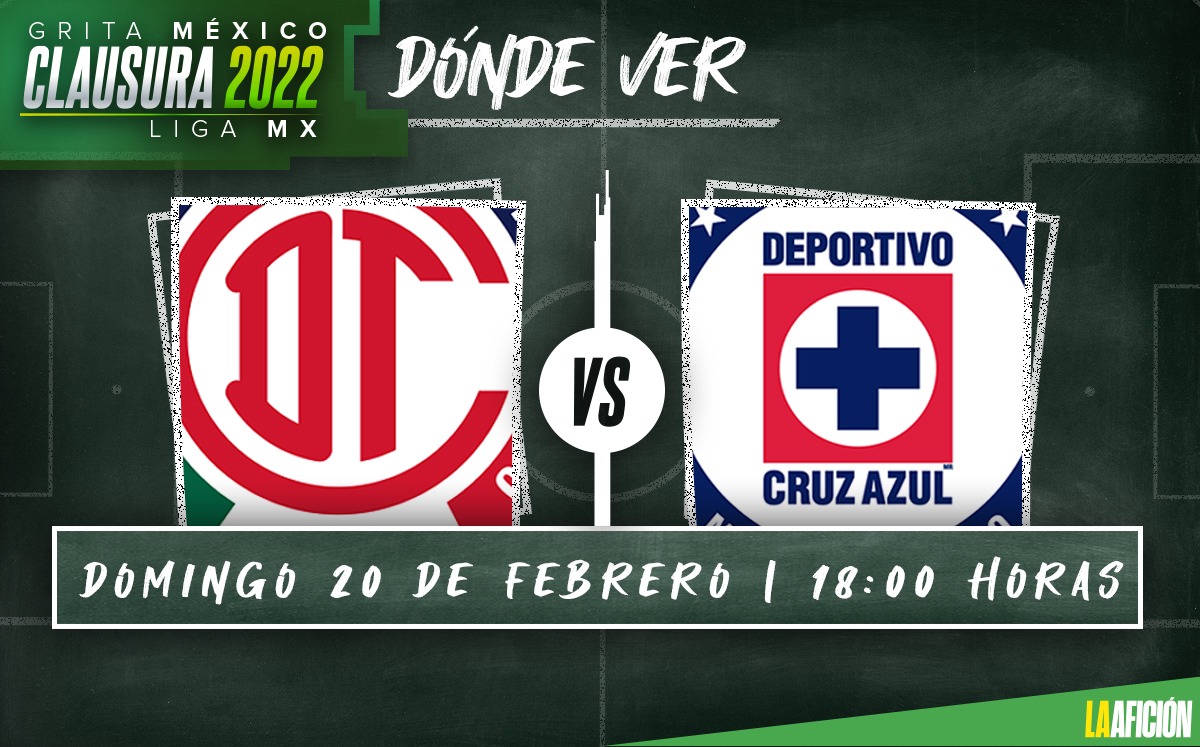 Toluca vs Cruz Azul: dónde ver EN VIVO partido Jornada 6 Liga MX ...