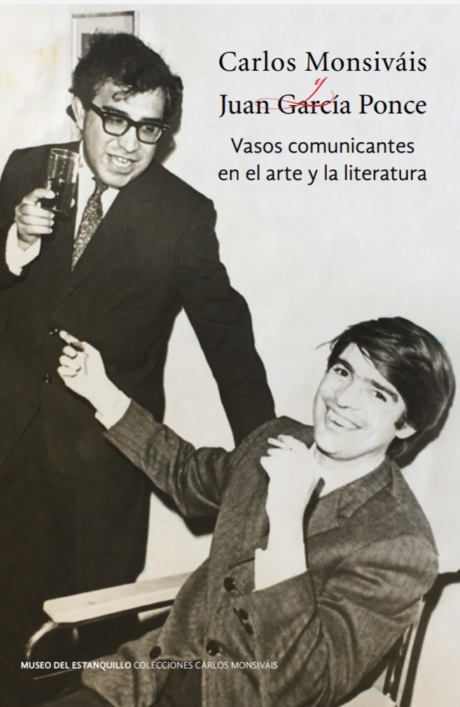 García Ponce & Monsiváis- Grupo Milenio